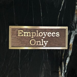 Employees Only: Door or Wall Sign, Contemporary Series Vintage Brass ...