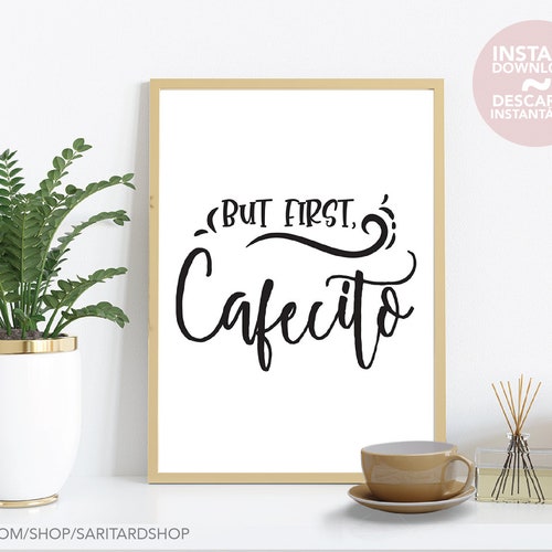 But First Cafecito Spanish Wall Art Design Decor for Coffee - Etsy