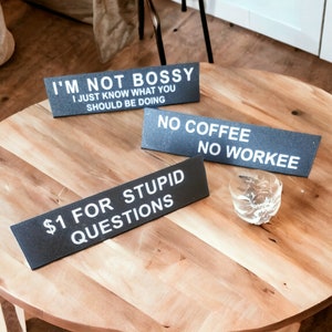 Funny Desk Plate Office Decor, Desk Decor Office, Funny Desk Name Plate ...