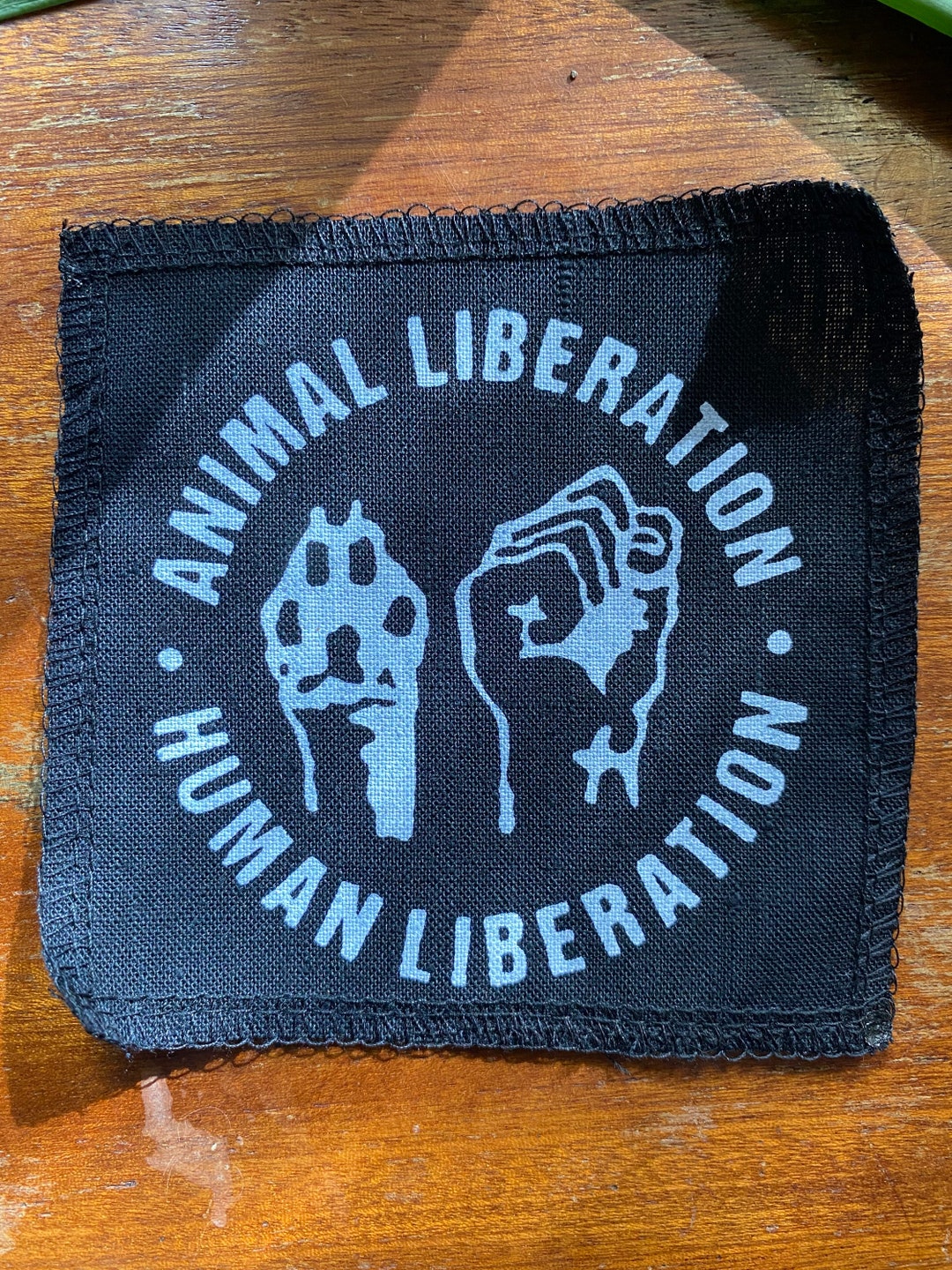 Animal Liberation, Human Liberation - Screen Printed Sew on Patch - Etsy