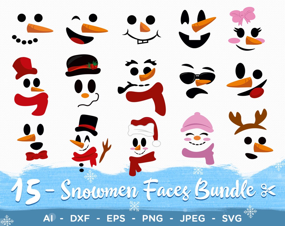 Snowman Face SVG Bundle, 15 Snowmen Faces for Printing , Christmas ...