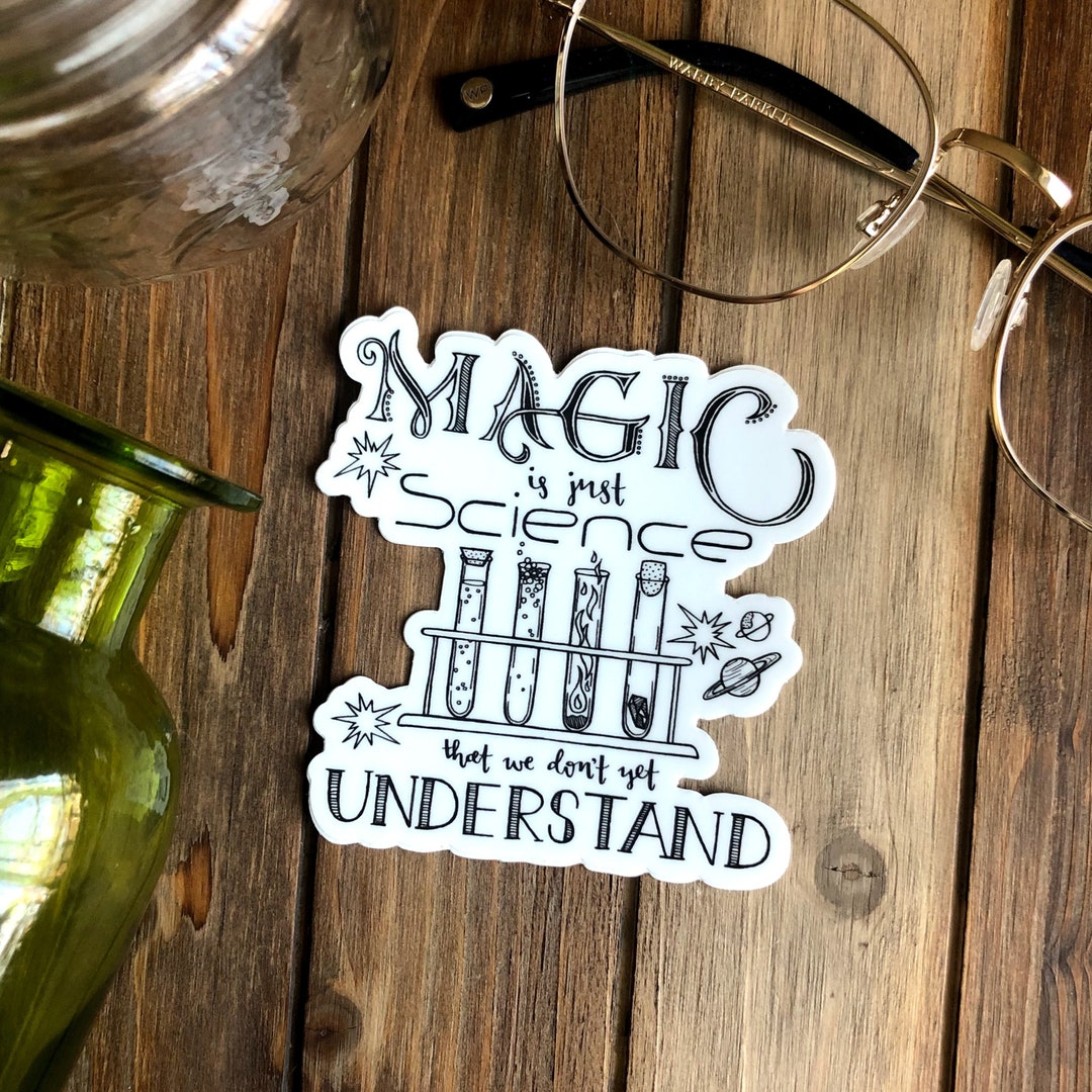 Magic Science Vinyl Sticker, Arthur C. Clarke Quote - Etsy