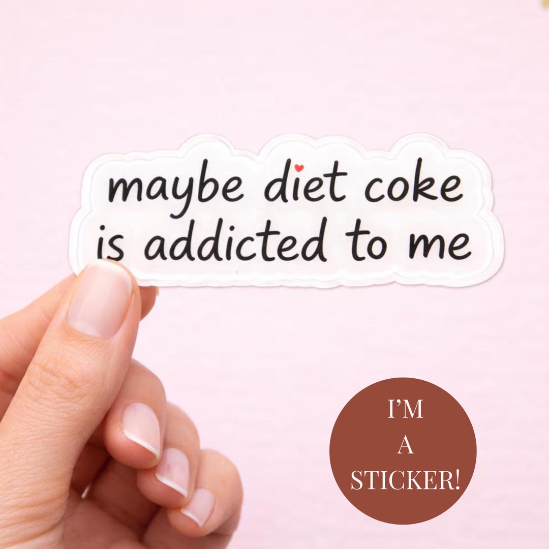 Diet Coke Lover Die Cut Sticker Funny Soda Addict Vinyl Decal Car ...