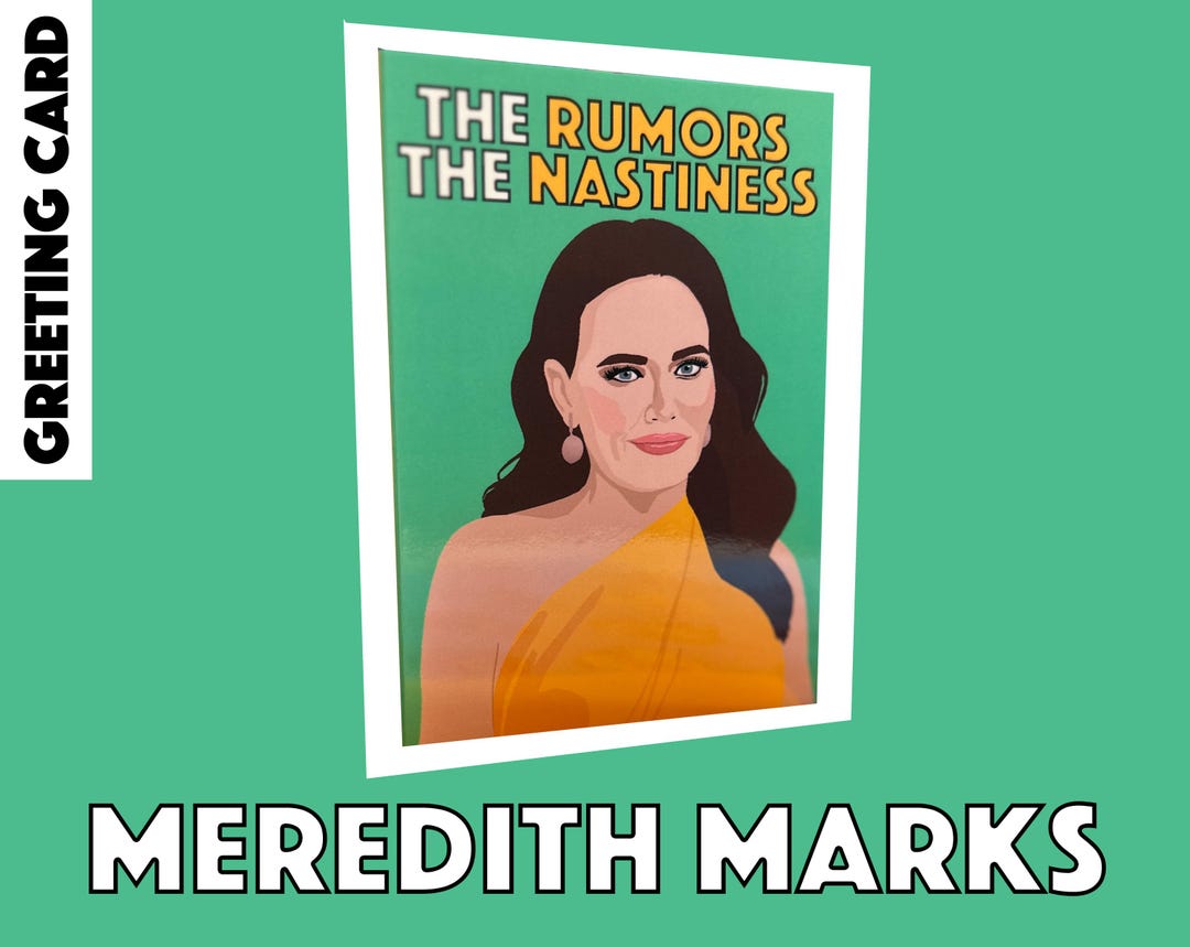 Meredith Marks | 'the Rumors the Nastiness' | RHOSLC Greeting Card ...