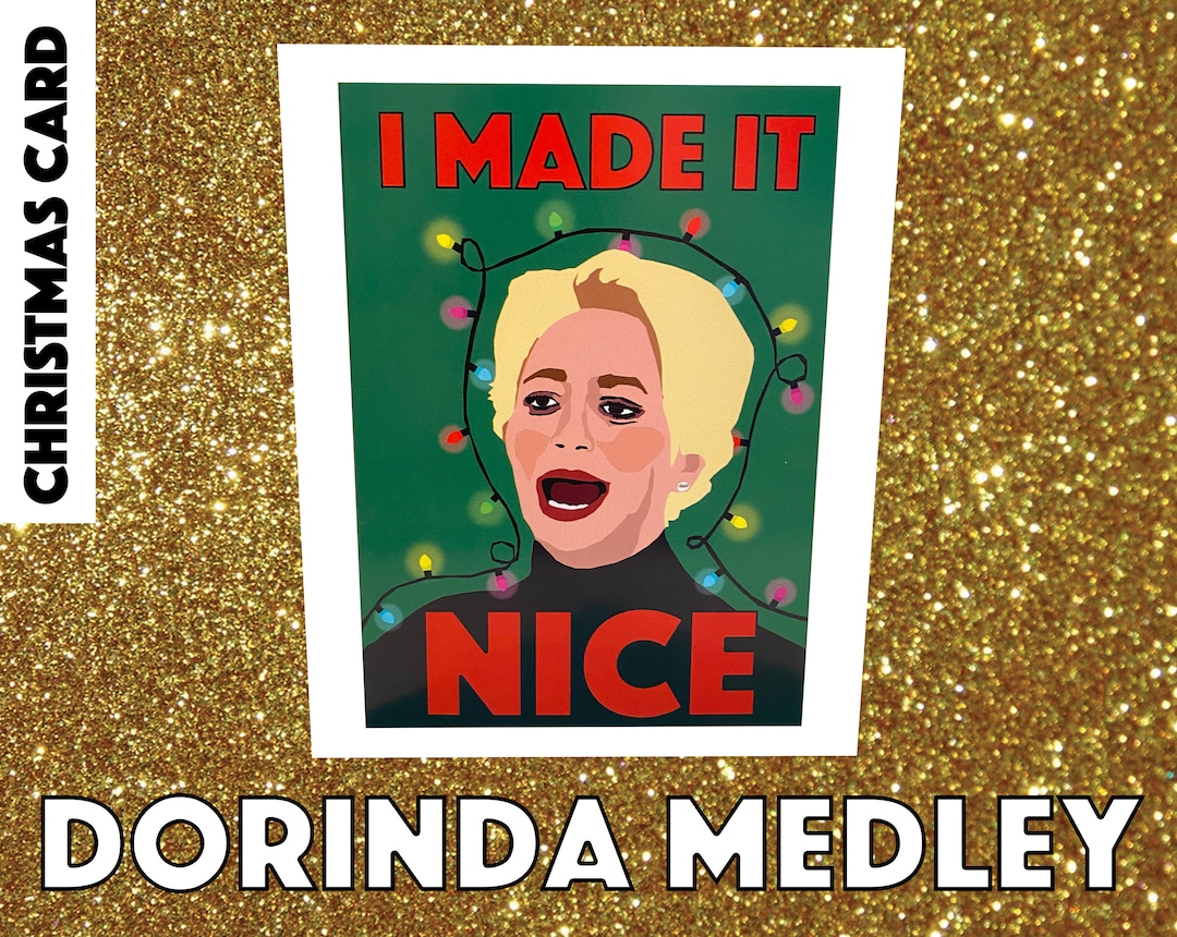 DORINDA MEDLEY | 'I Made It Nice' | RHONY Christmas Greeting Card - Etsy