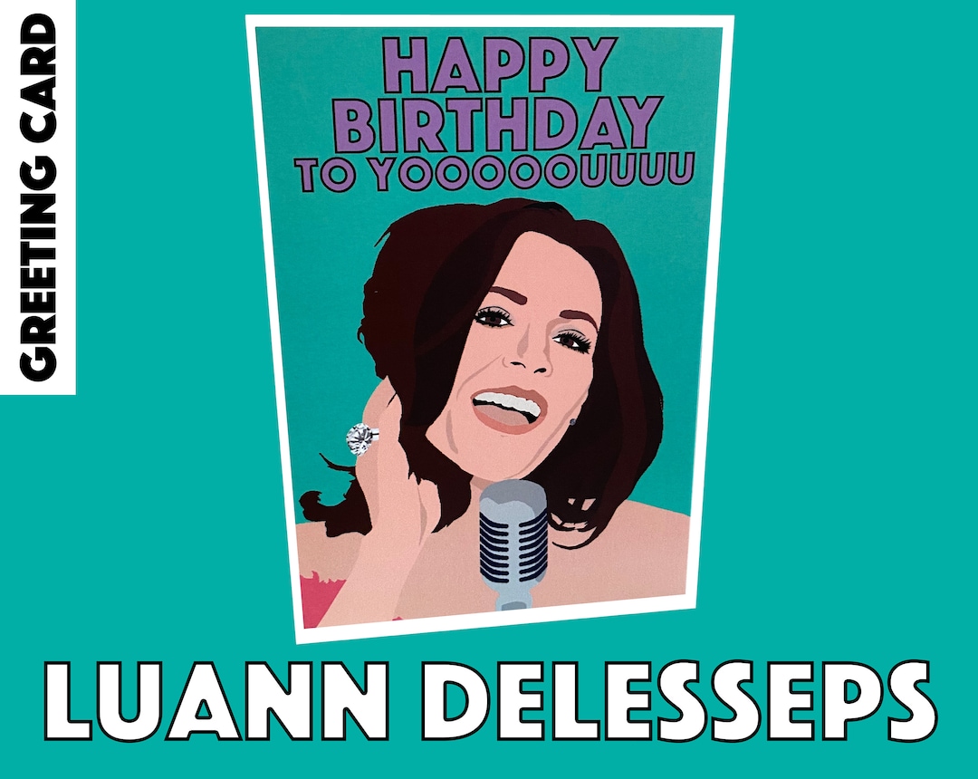 Countess Luann Delesseps | 'happy Birthday' | Real Housewives of New ...