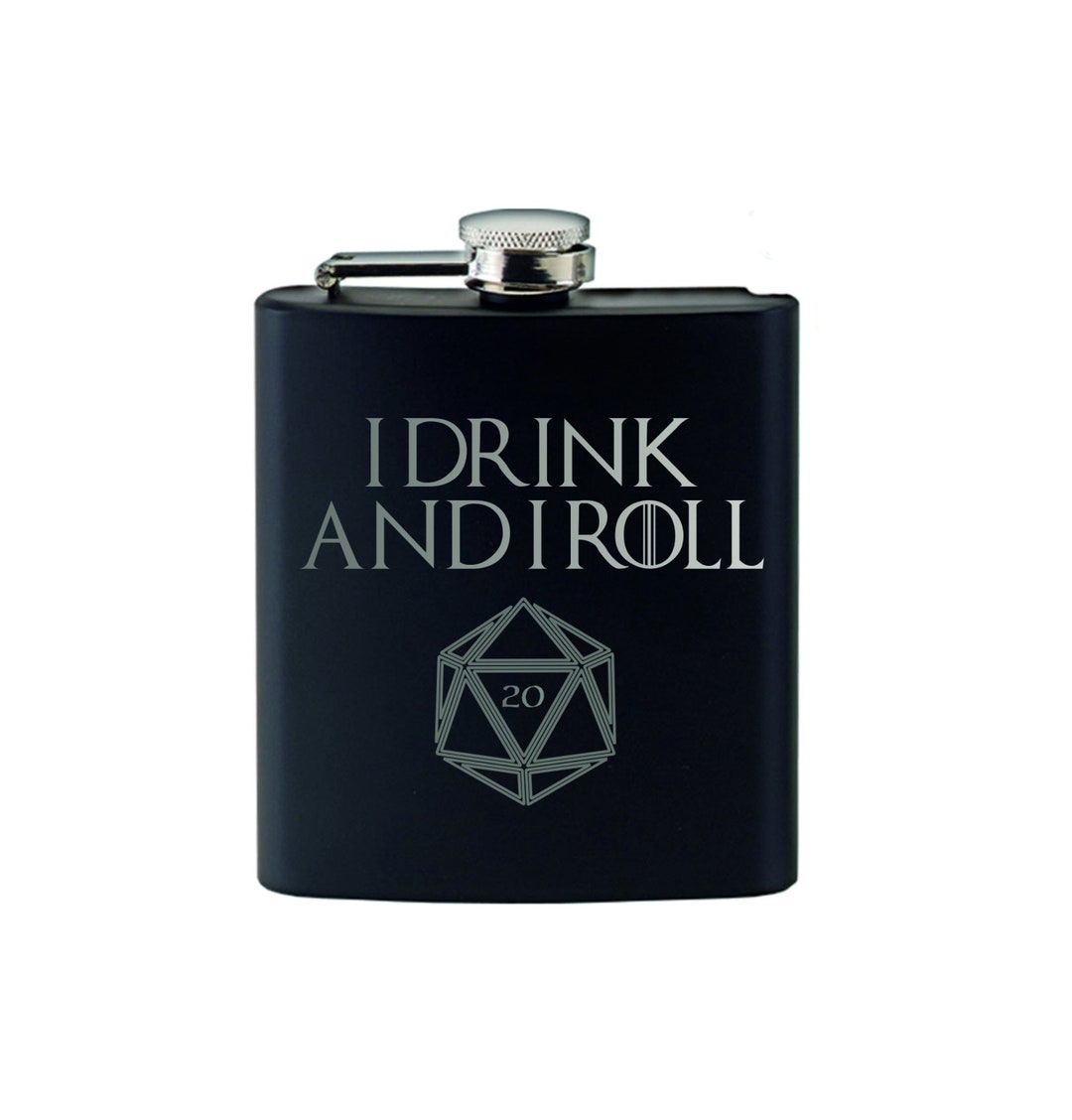 I Drink and I Roll 20 Hip Flask - D20 Dungeons and Dragons | Got ...