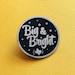 Big & Bright Enamel Pin - Etsy