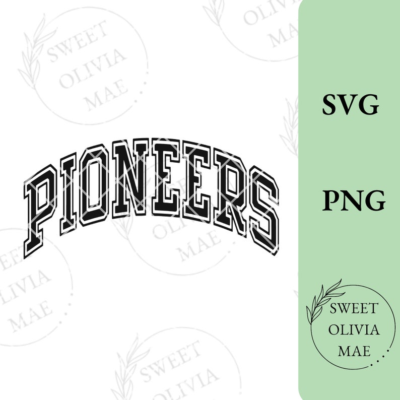 Pioneers Arched | SVG PNG | Digital Download | Cut File Silhouette ...