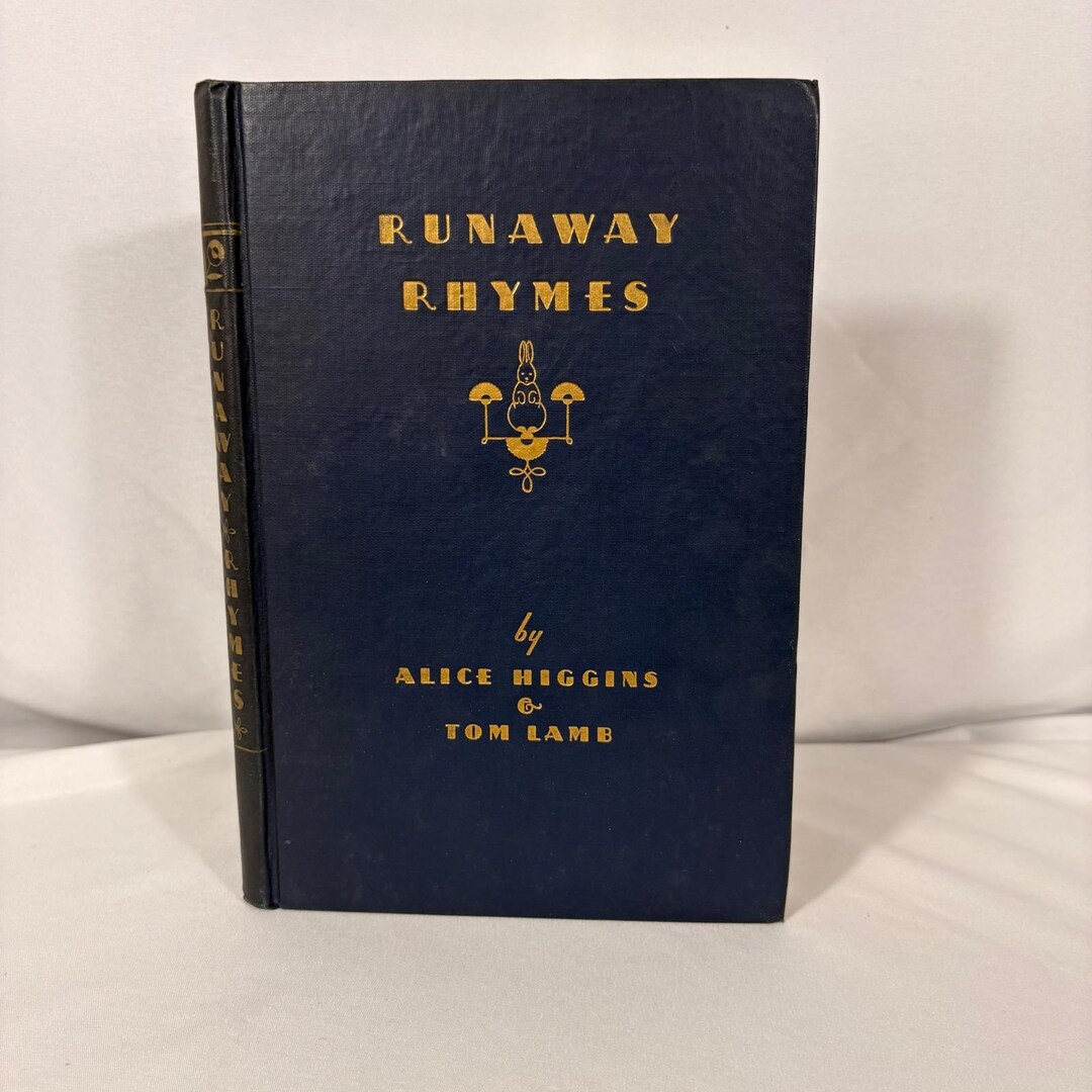 Runaway Rhymes Alice Higgins Tom Lamb 1942 Vintage Childrens Book ...