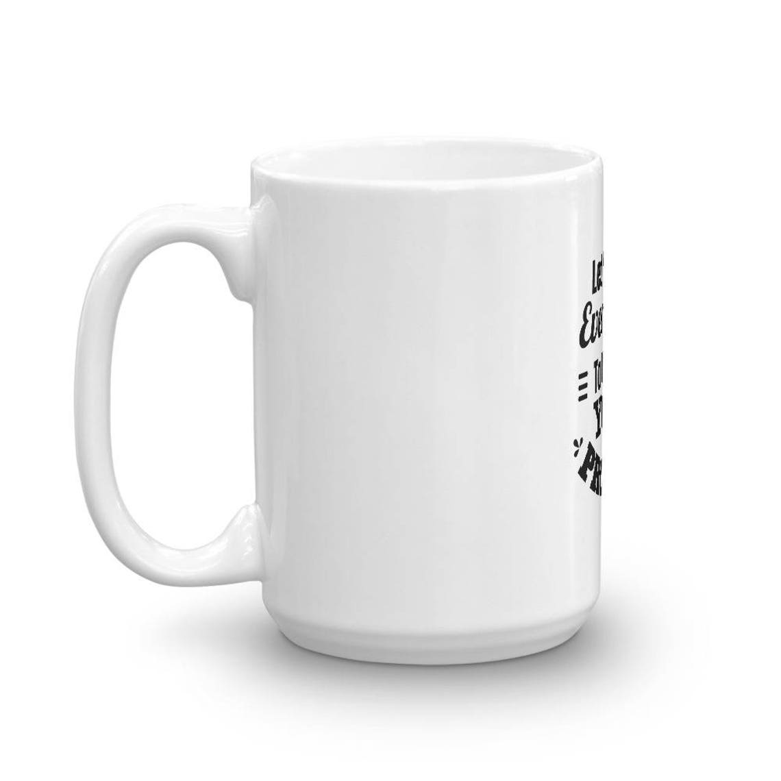 Let Me Drop Everything And Work On Your Problem Coffee Mug Etsy let-me-drop-everything-and-work-on-your-problem-coffee-mug-etsy