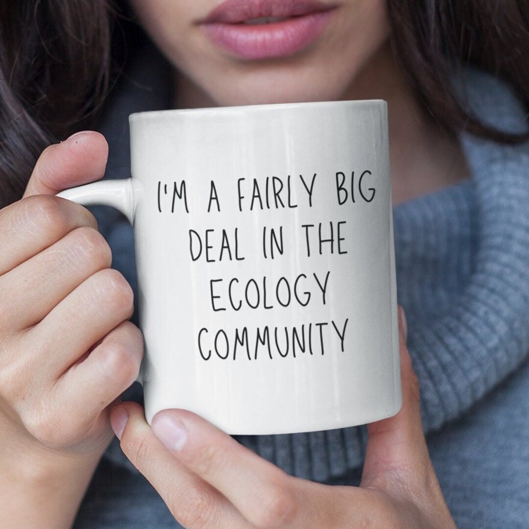 Ecologist Graduation Gift - Ecology Funny Mug - Ecology Professor Gift ...