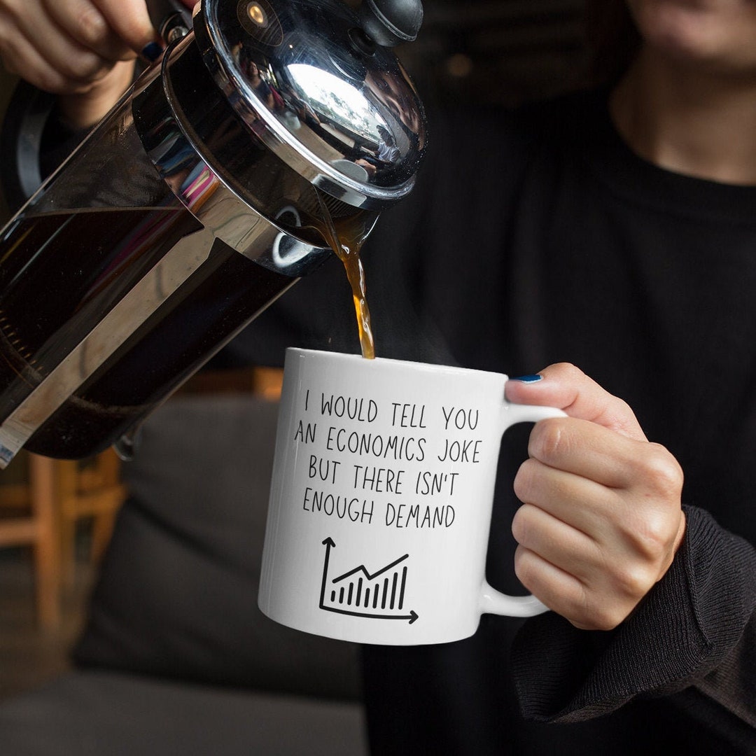 Economics Mug - Math Teacher Gift - Economics Professor - Math Joke ...