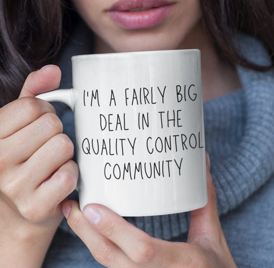 Quality Control Department Funny Mug - Quality Control Worker Gift Mug ...