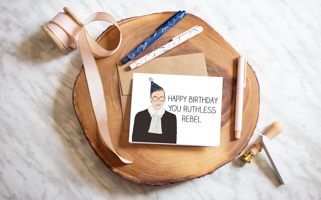 Happy Birthday You Ruthless Rebel | RBG | Feminist Greeting Card | Ruth ...