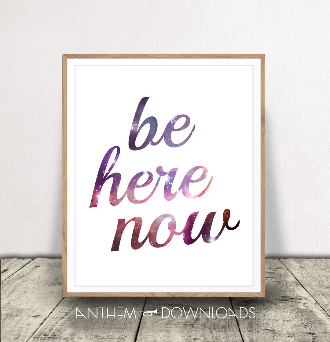 Be Here Now Print - Typography Art - Motivational Quote - Yoga Studio ...