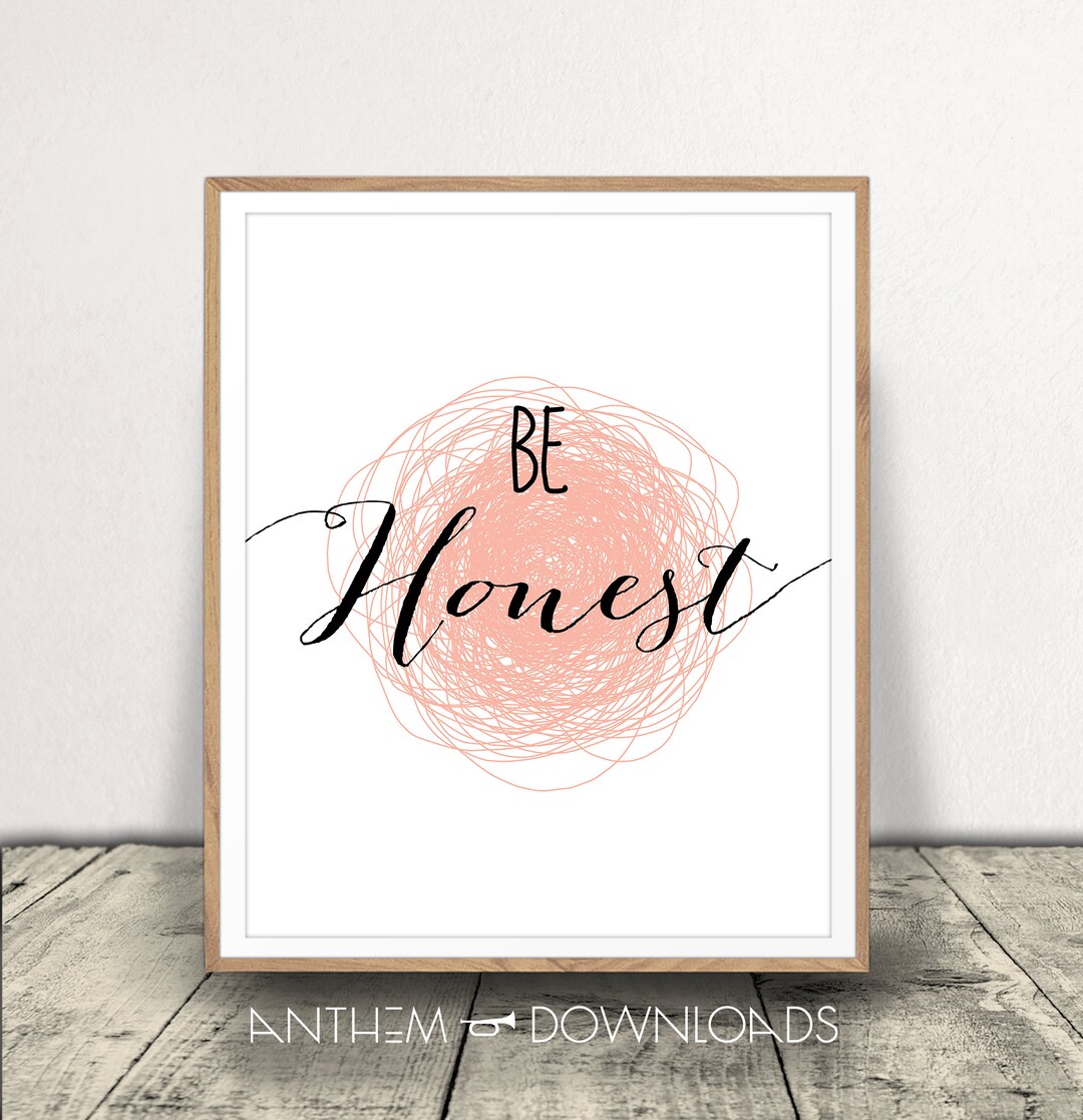 Be Honest Print - Printable Inspirational Quote - Motivational Poster ...