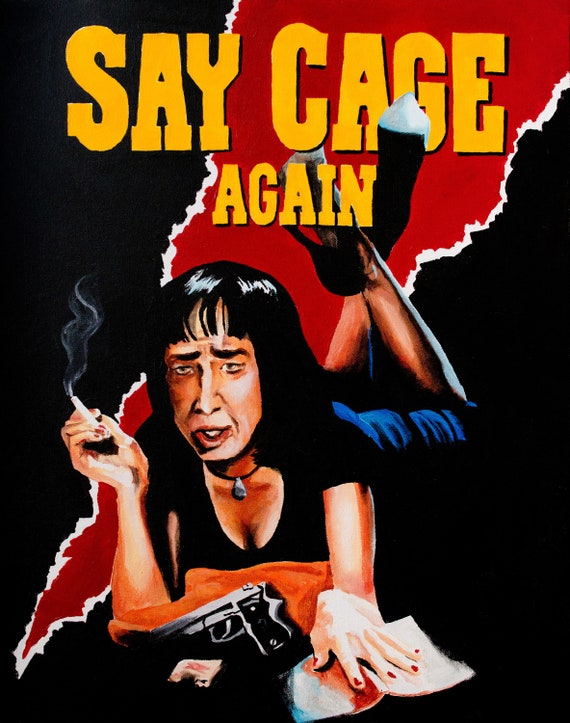Say Cage Again Print - Etsy
