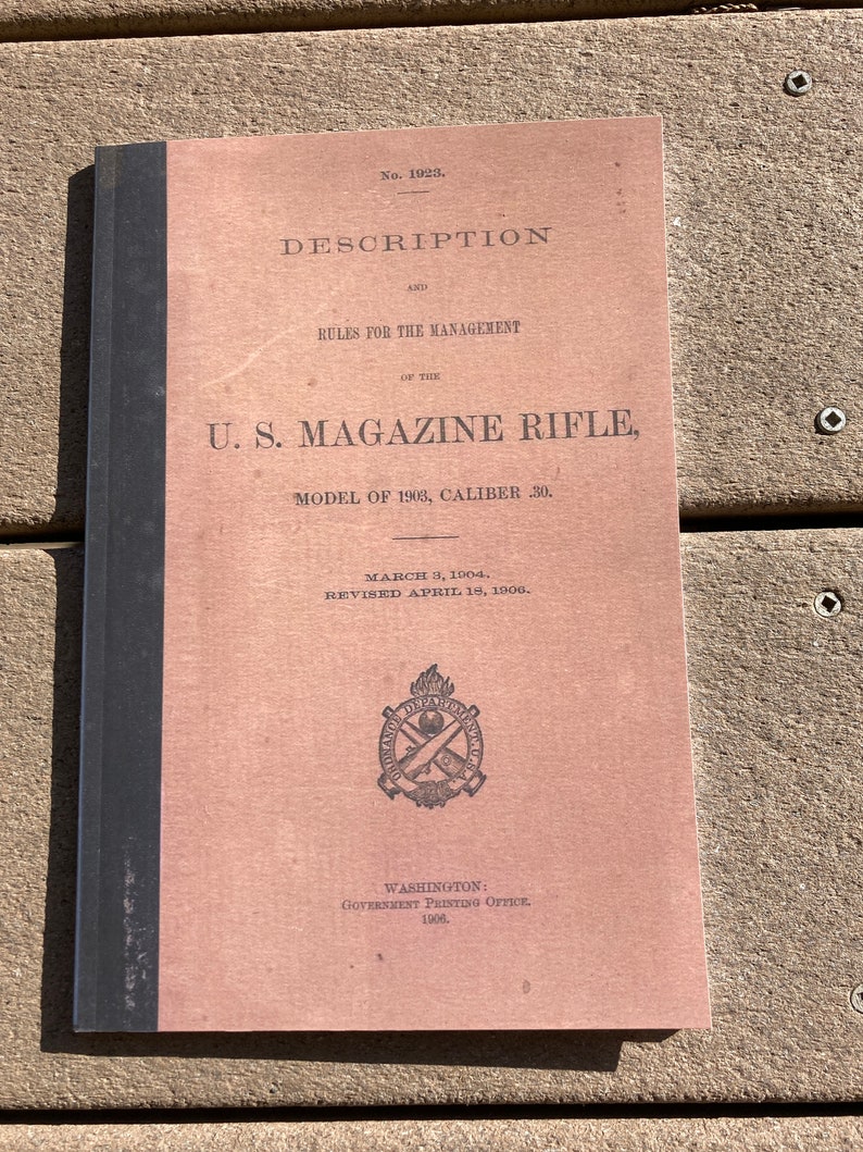 U.S. Army Magazine Rifle Model 1903 Caliber 30 Springfield M1903 Book ...
