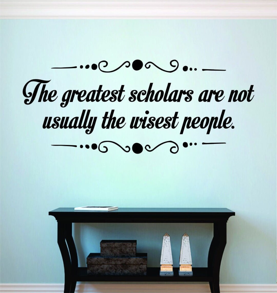 The Greatest Scholars Vinyl Decal Wall Stickers Quote Motivational ...