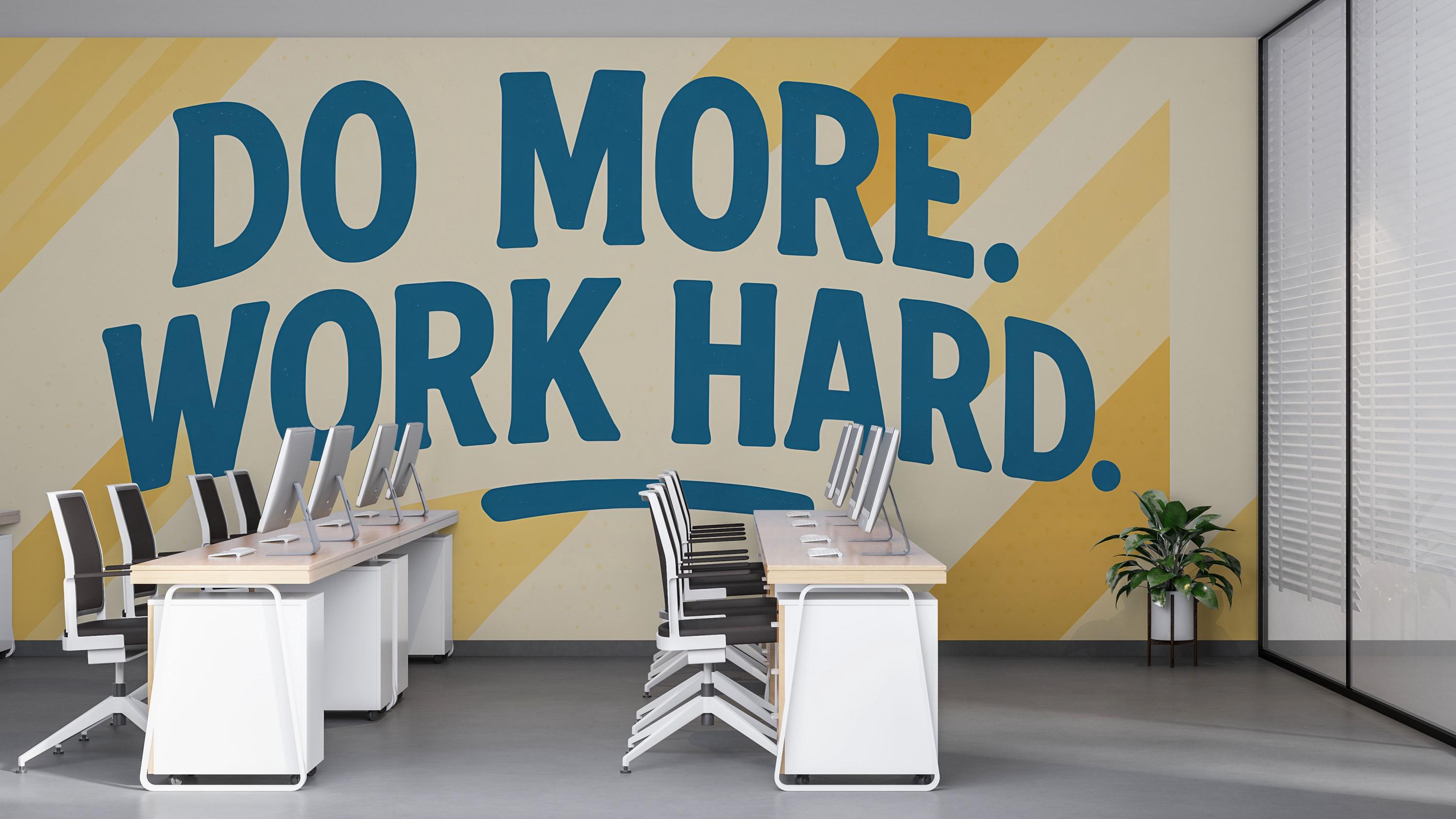 Motivational Office Wall Mural Wallpaper – Do More Work Hard Modern ...