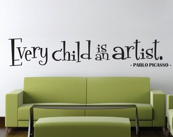 Every Child is an Artist Pablo Picasso Wall Decal Large Wall - Etsy