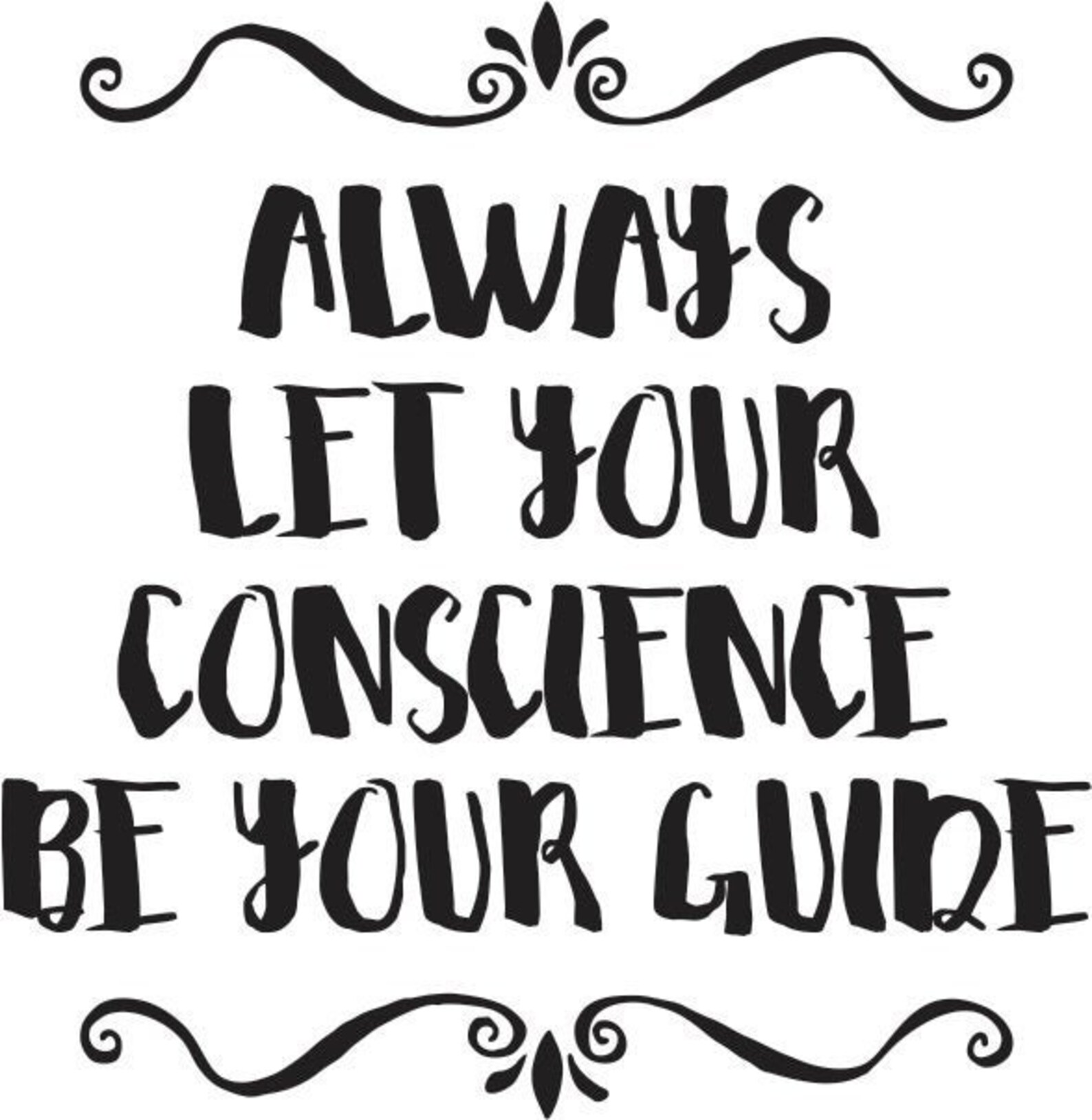 Let Your Conscience Be Your Guide Motivational Wall Decal New - Etsy