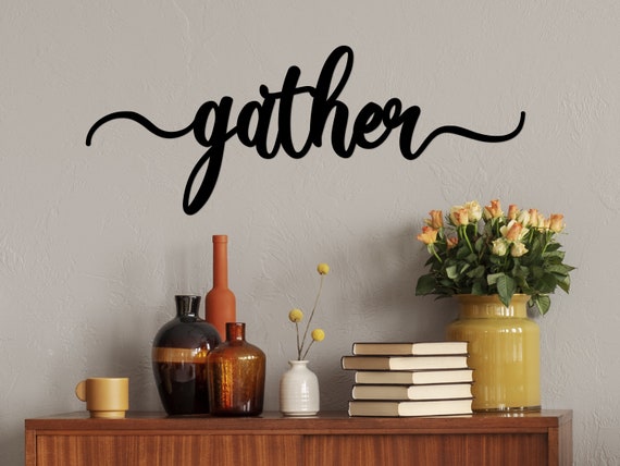 Gather Sign Kitchen Sign Wall Art - Etsy