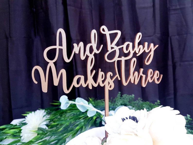 And Baby Makes Three Cake Topper Wooden Baby Cake Topper | Etsy