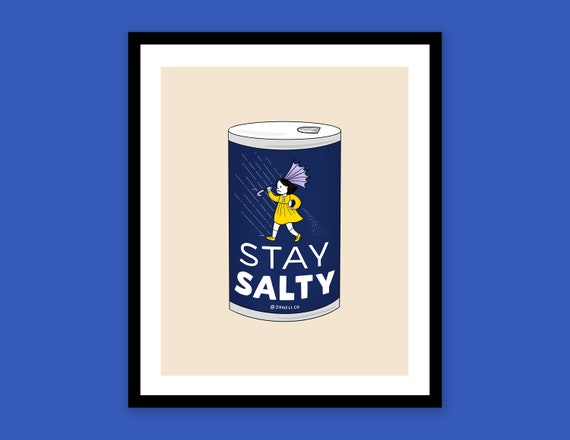 Stay Salty Art Print Funny Art Illustration Graphic - Etsy