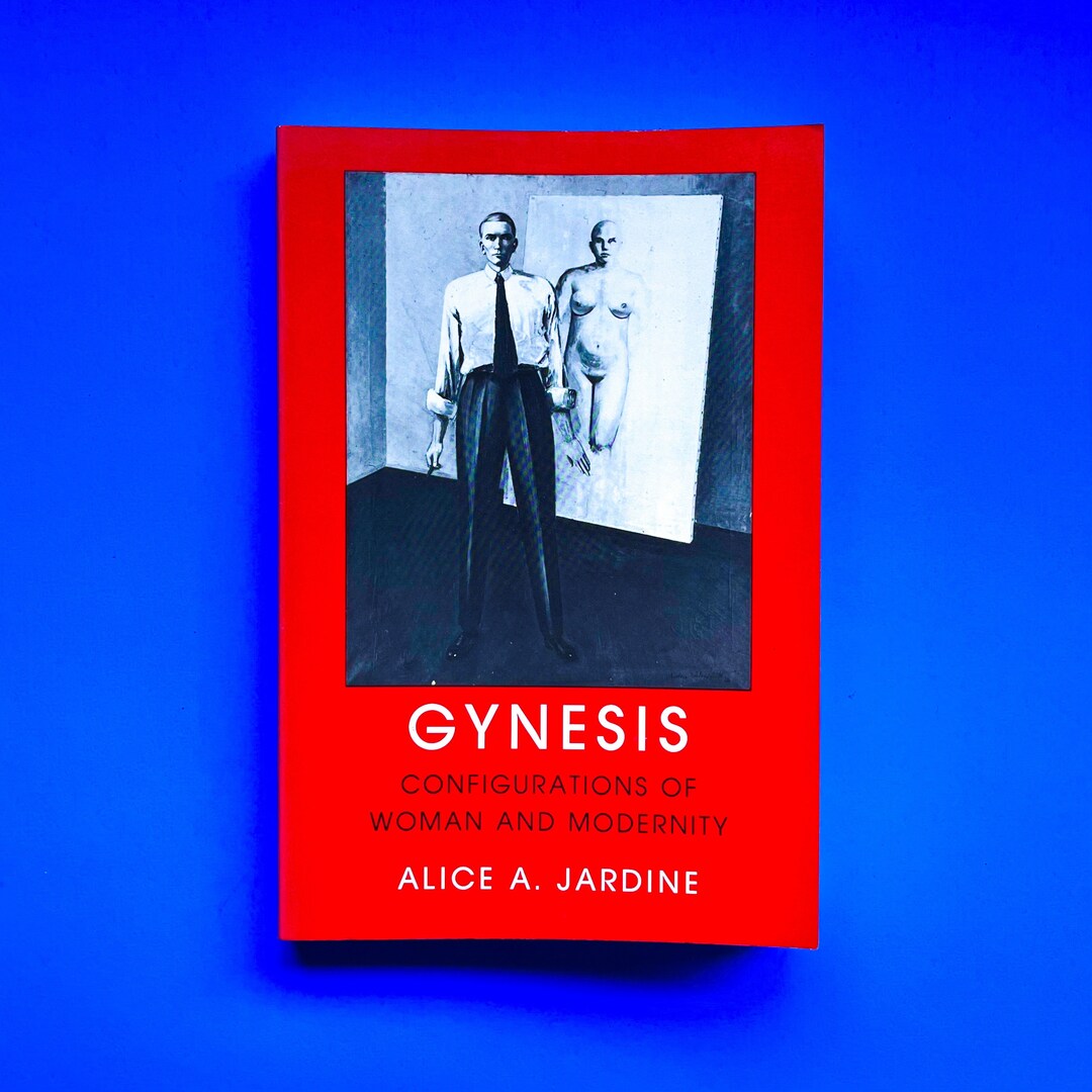 Gynesis: Configurations of Woman and Modernity by Alice A. Jardine - Etsy
