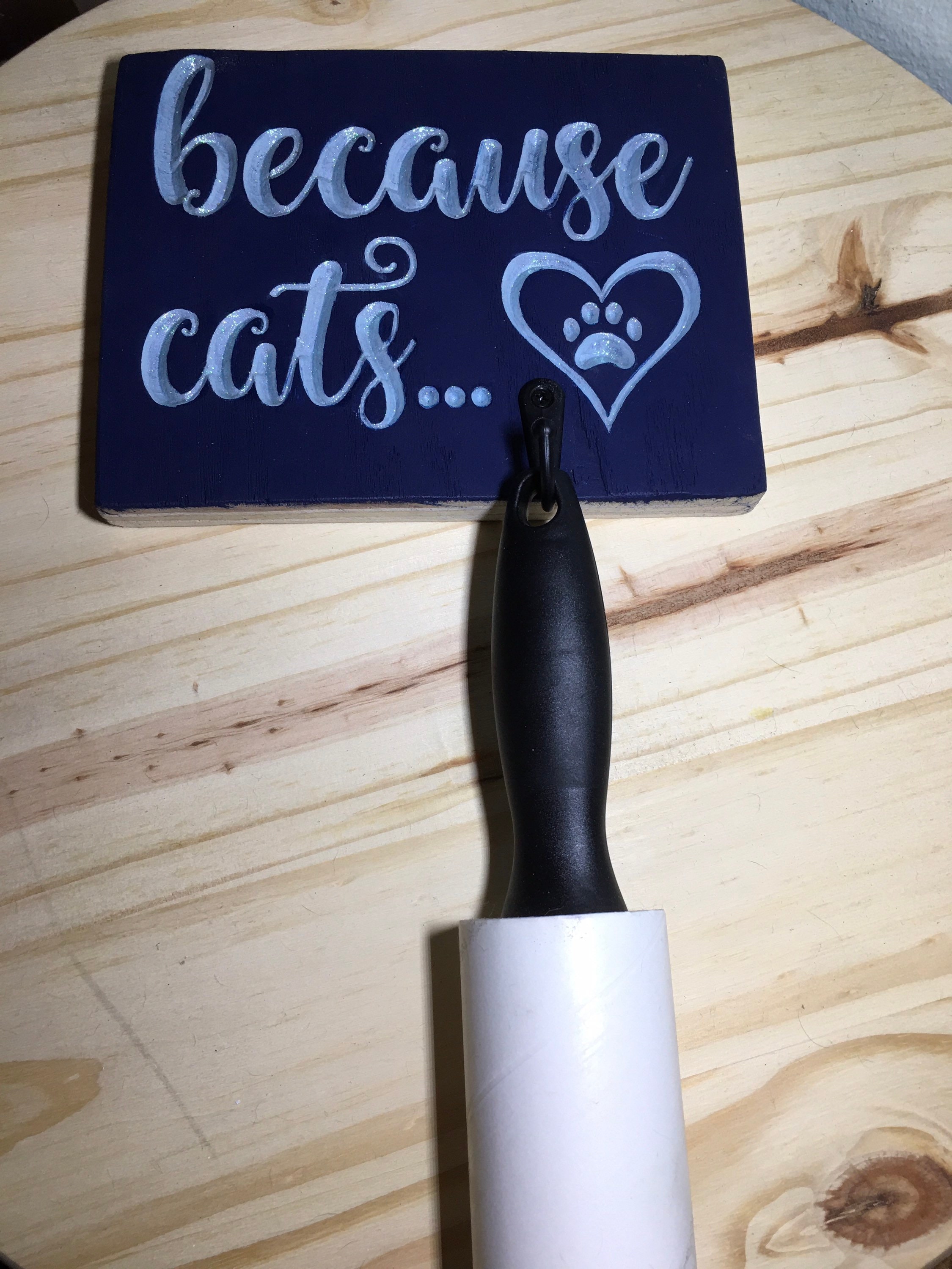 Because Dogs/because Cats Signs comes With Lint Roller - Etsy