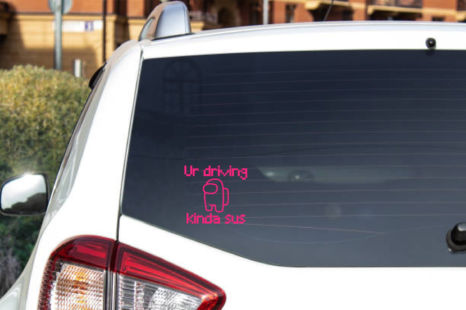 Ur Driving Kinda Sus Car Decal Crewmate Among Us Window Etsy