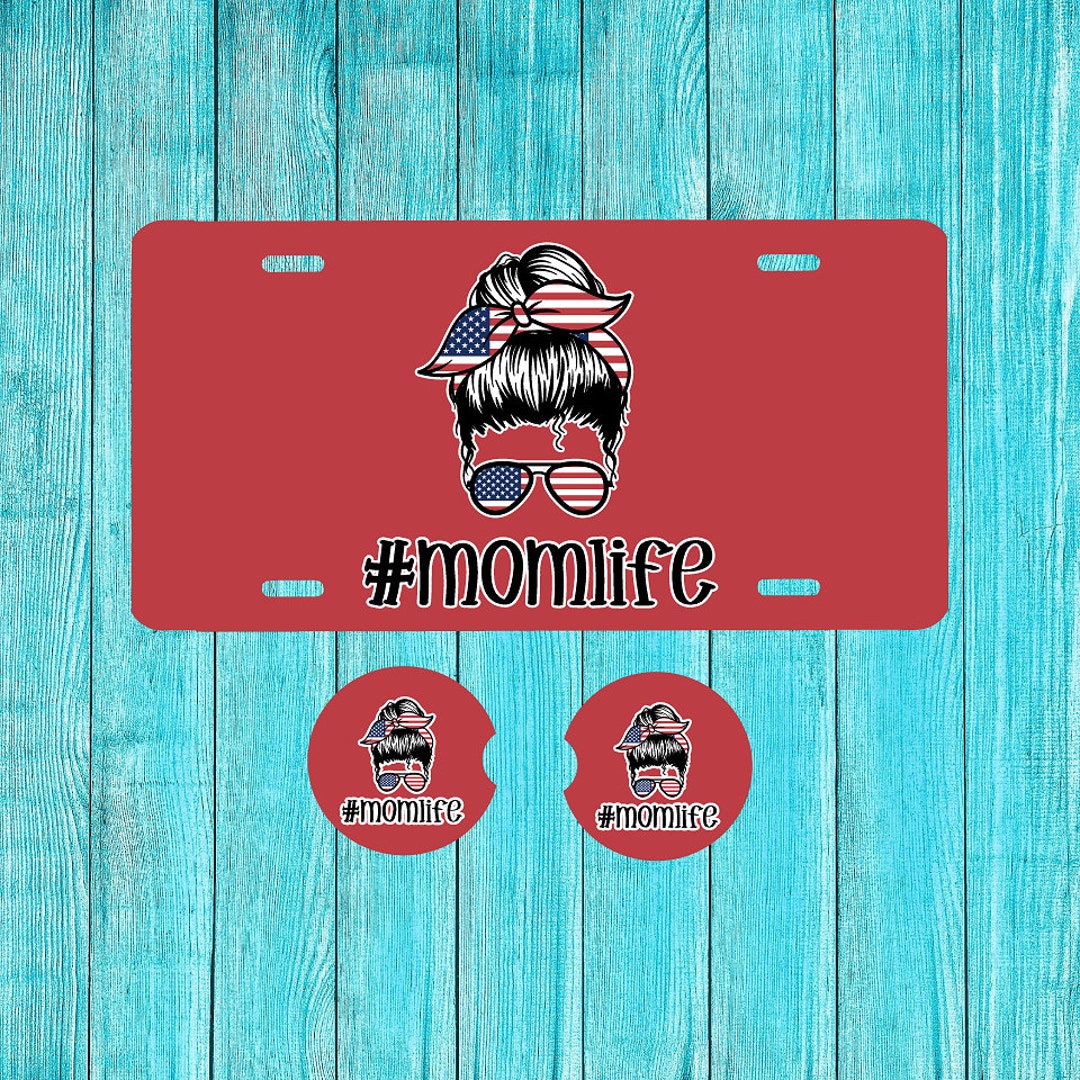 Mom Life Mom Bun American Flag Personalized License Plate and ...