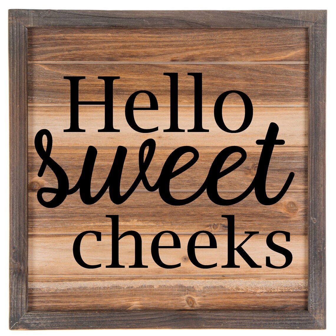 Hello Sweet Cheeks SVGDXFPNG Files Perfect for Sign and - Etsy