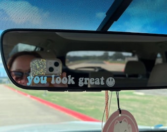 You Look Great Car Mirror Decal, Looking Good Rear View Mirror Cling ...