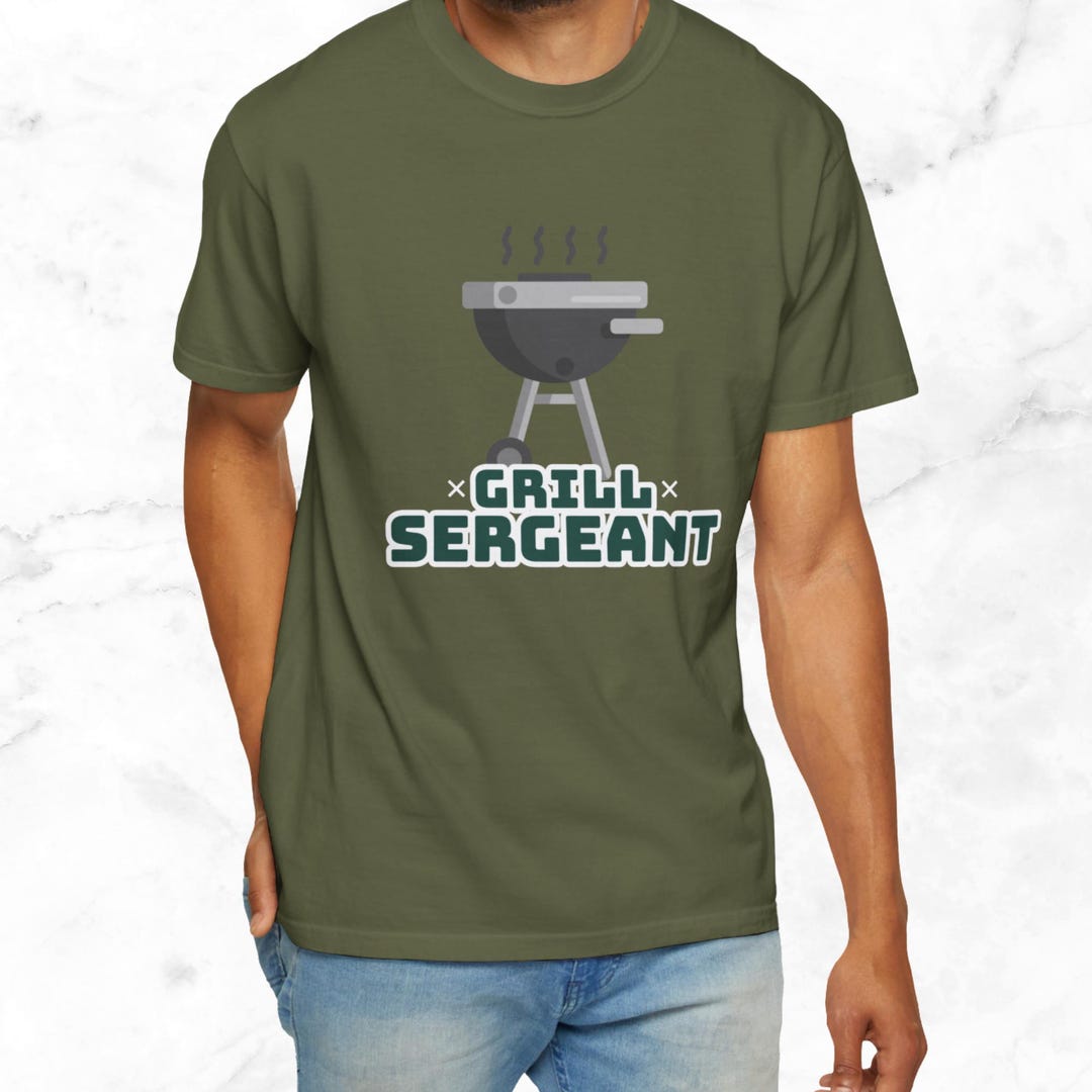 Grill Sergeant T-shirt: Garment-dyed BBQ Cookout Tee - Etsy