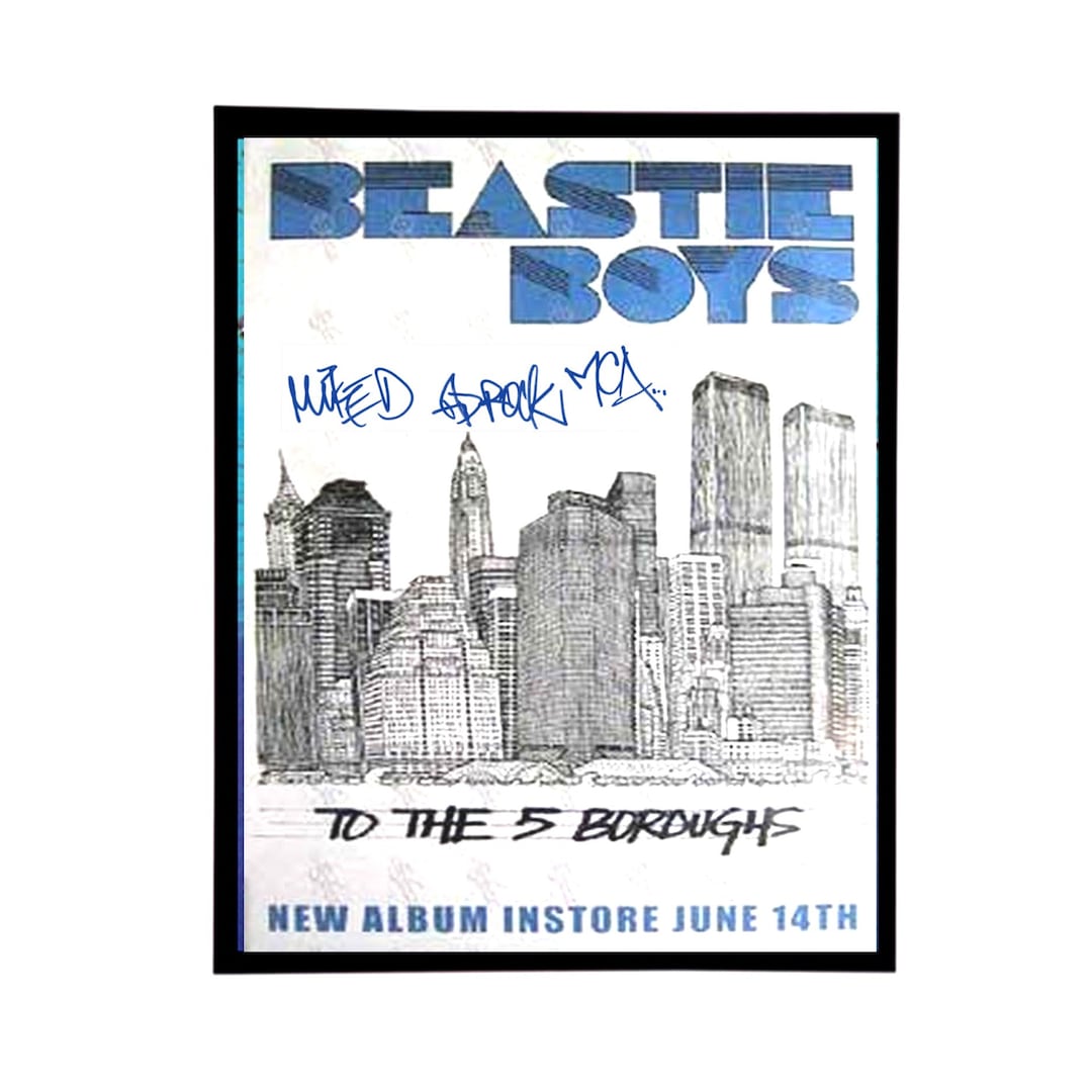 Beastie Boys Autographed Poster Replica "to the 5 Boroughs", Frame ...