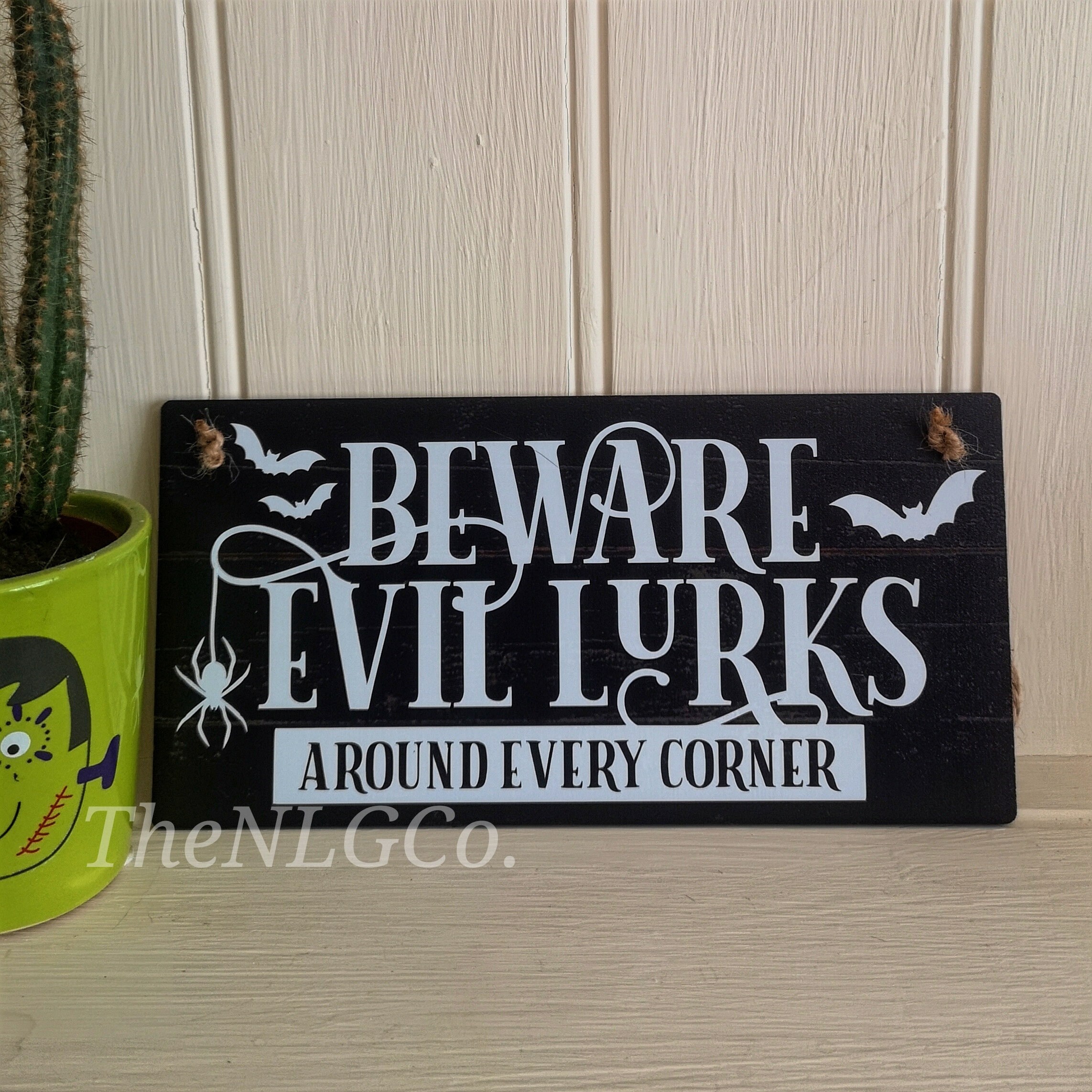 Beware Evil Lurks Around Every Corner Hanging Sign / Wooden Sign ...