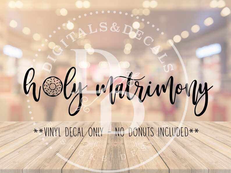 Holy Matrimony VINYL DECAL ONLY for Donut Board Doughnut | Etsy