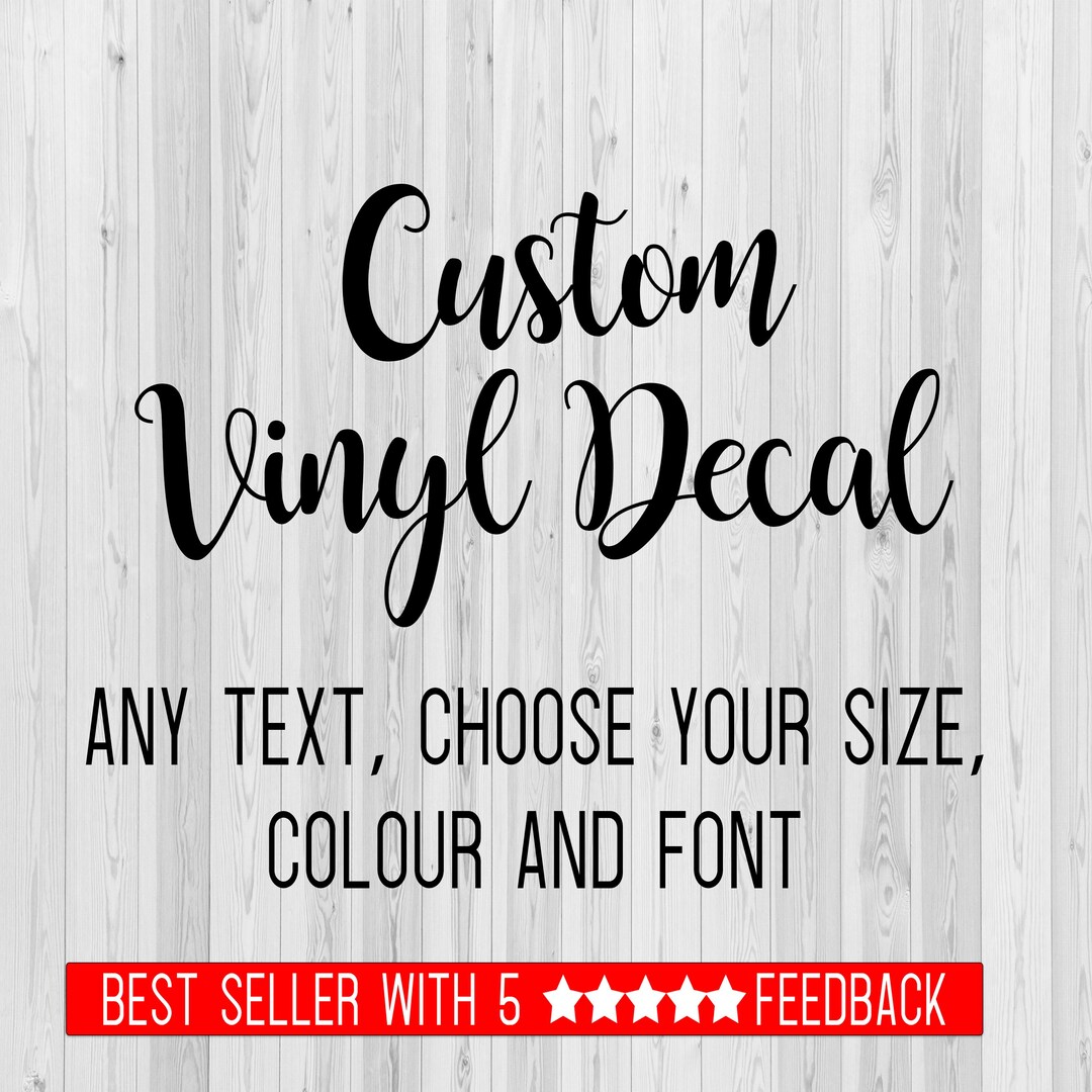 Create Your Own Vinyl Decal, Custom Vinyl Decal, Choose Your Text Font ...