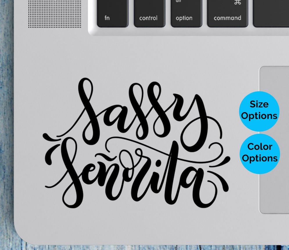 Sassy Decal Sassy Sticker Sassy Senorita Decal Vinyl Decal | Etsy