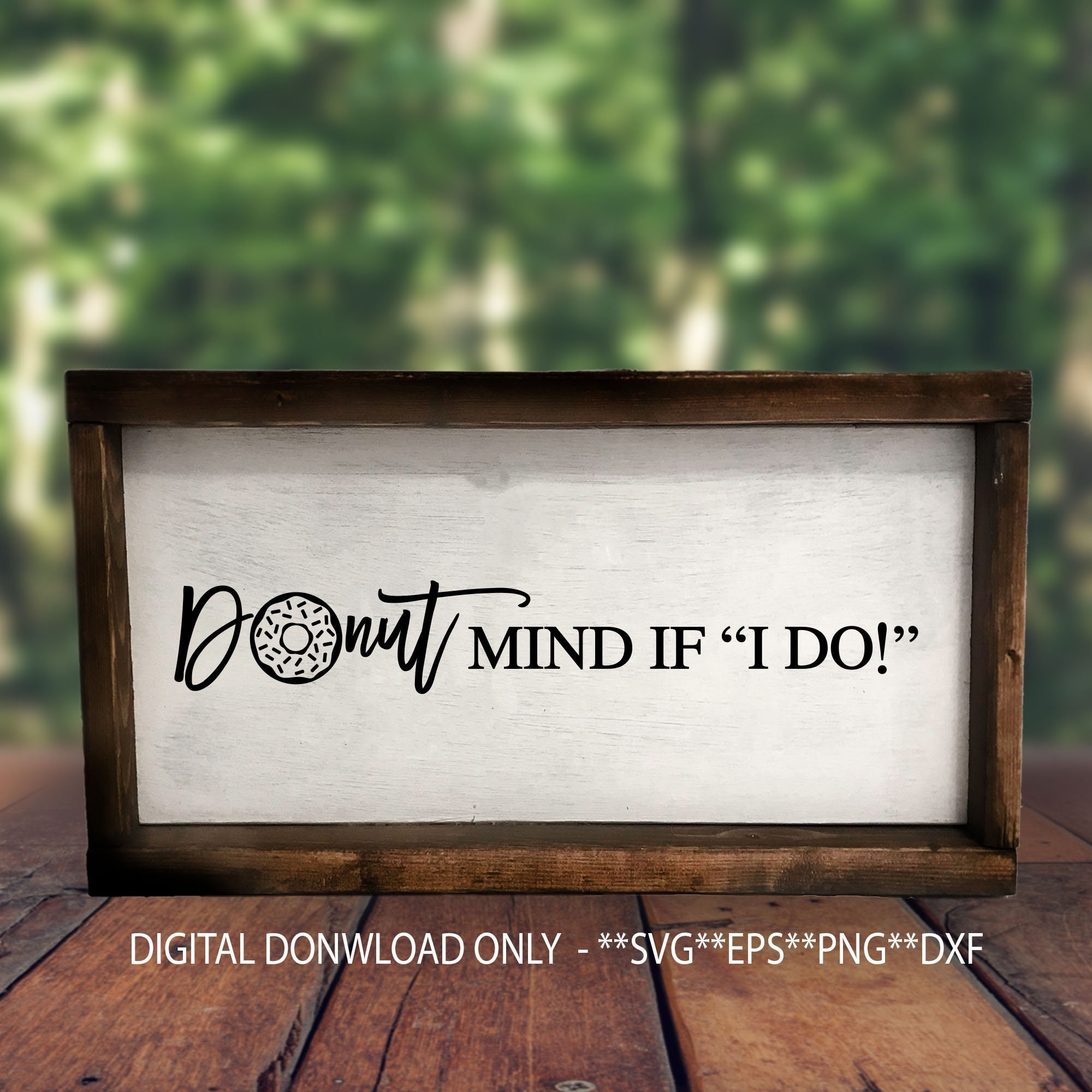 Donut Mind If I Do SVG Donut Mind If I Do Cutting File Donut - Etsy