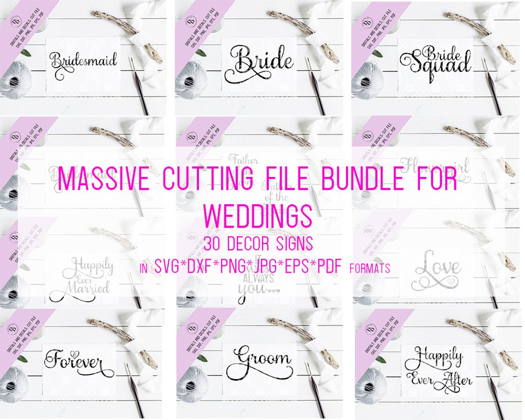 Huge Wedding Sign SVG Bundle Includes DXF EPS for Silhouette Cricut ...