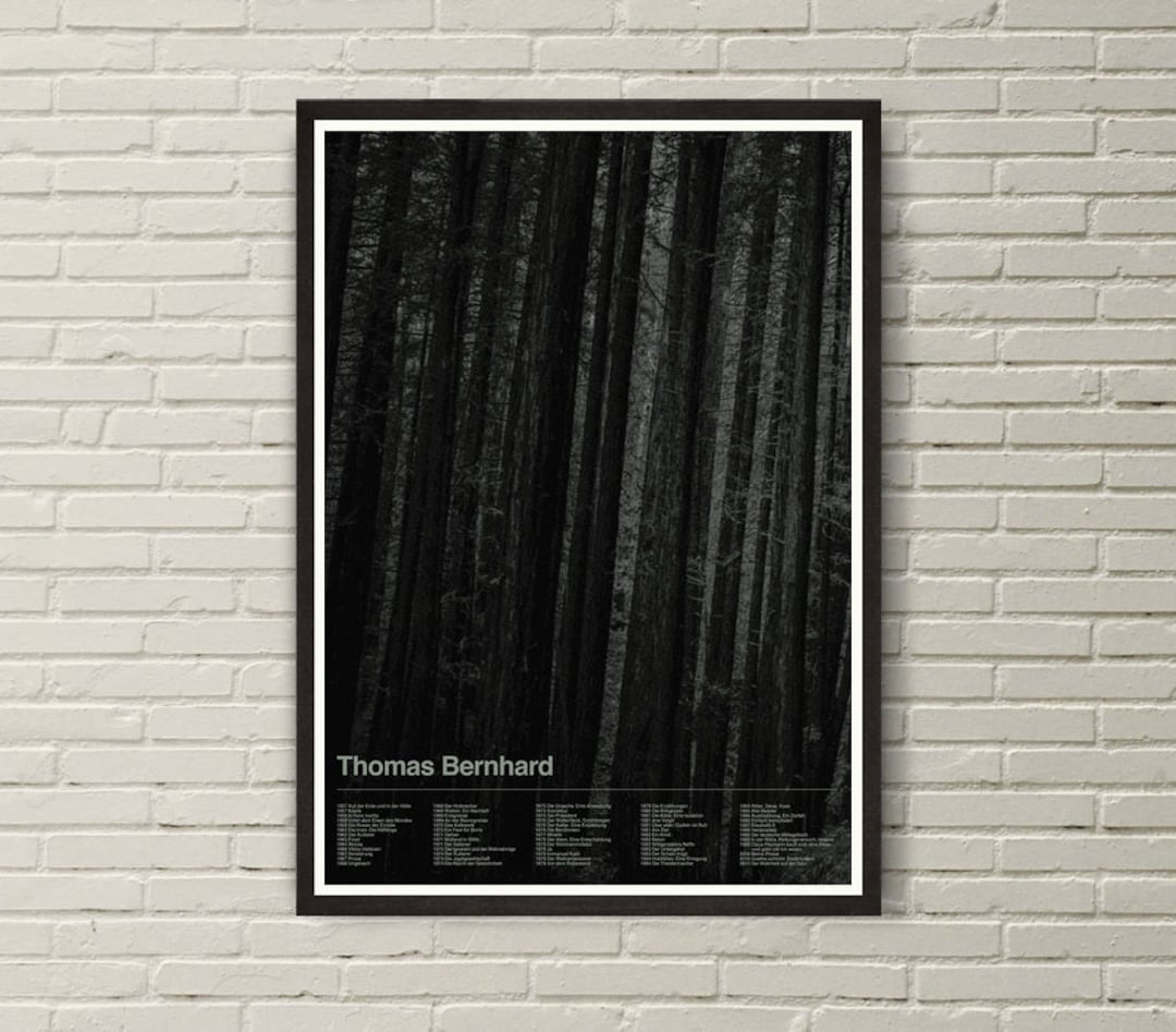 THOMAS BERNHARD. Austrian Writer Novelist Playwright Poem Trees Forest ...