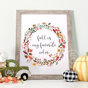 Fall Decor Print | Fall is My Favorite Color | Fall Pumpkin Decor ...