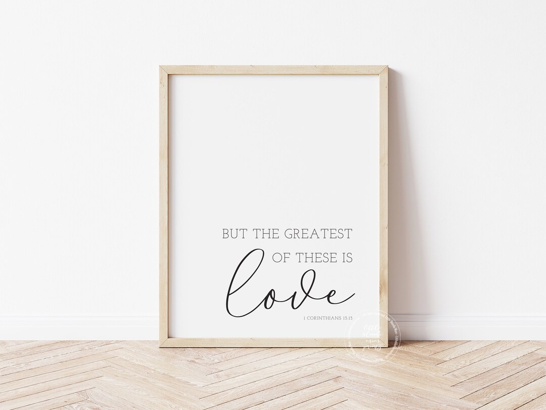 Love Bible Verse Print | Greatest is LOVE | Valentine's Day Decor ...