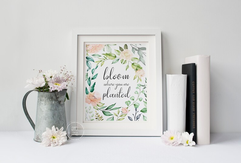 Spring Decor Print | Bloom Where Planted | Spring Printable | Flowers ...