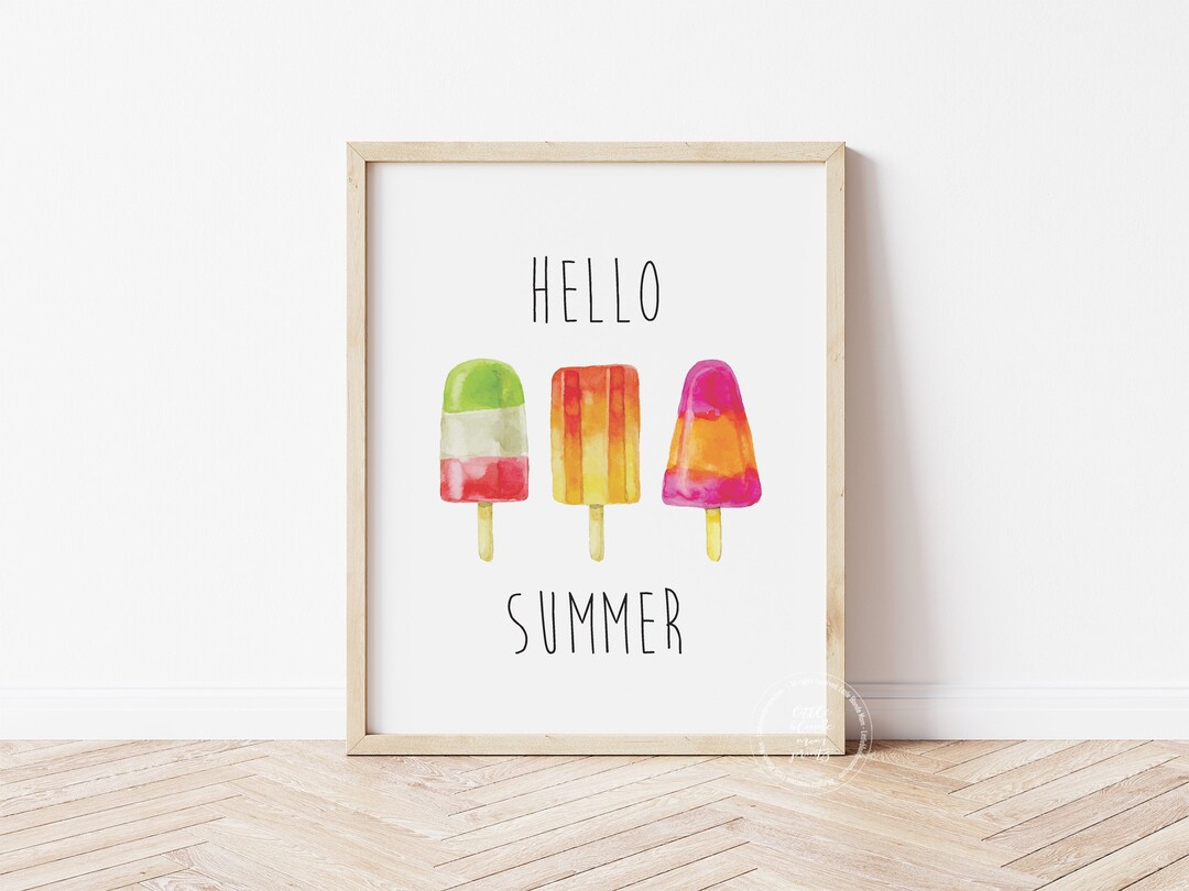Summer Decor Print | Popsicles | Hello Summer | Summer Printable | Home ...