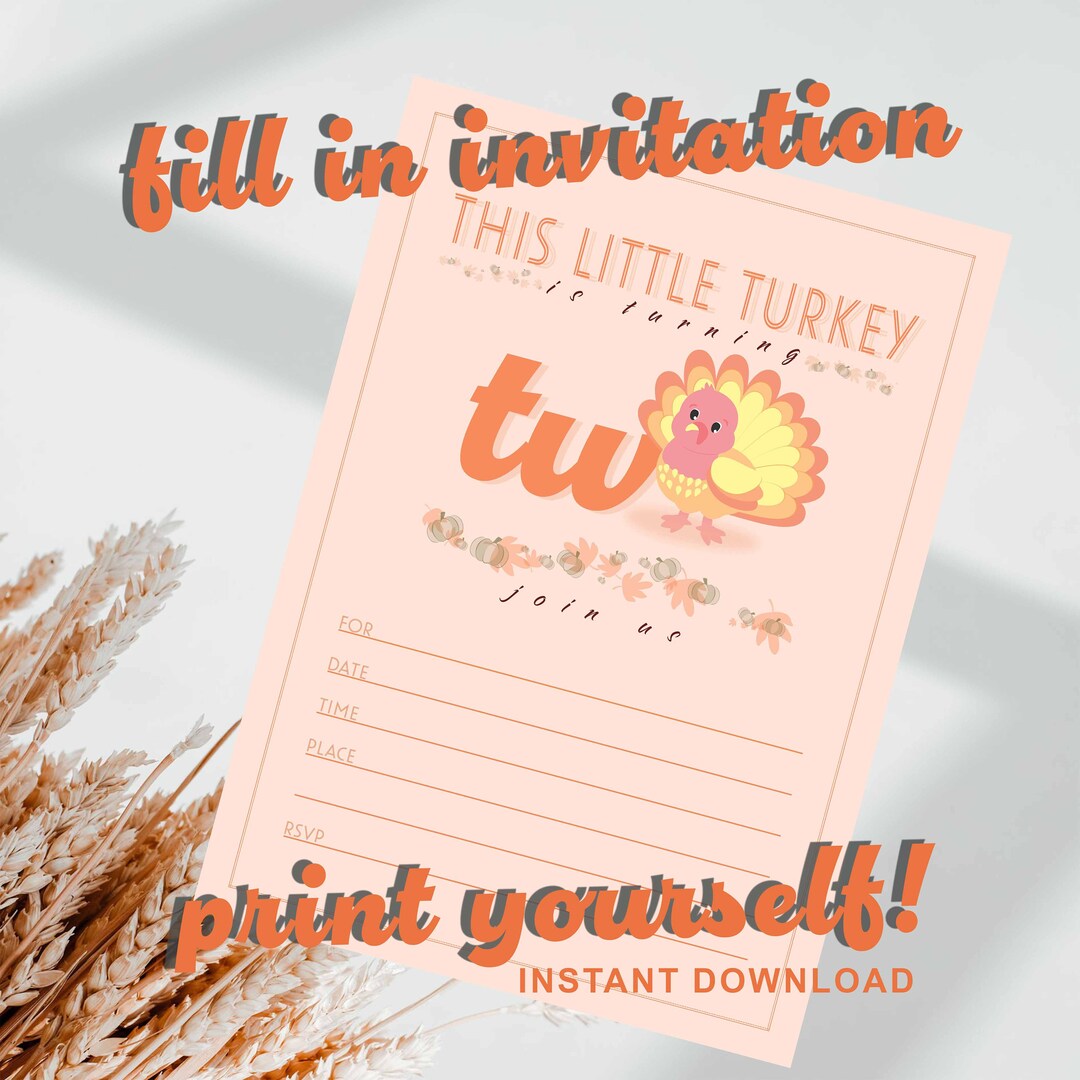 Turkey Birthday Invite Digital Turkey Second Birthday Invitation Fall ...